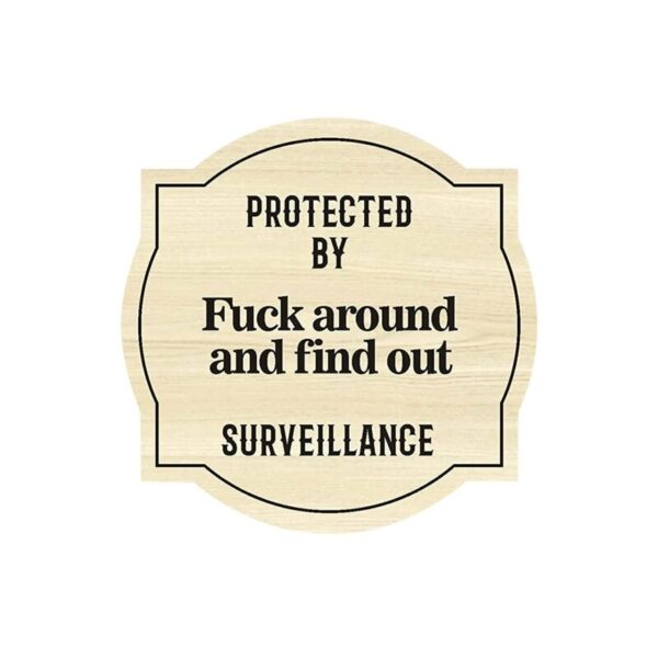 Funny security sign – Dropshipping Winning Products